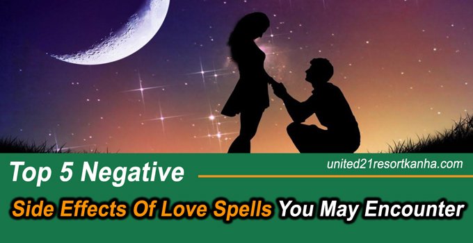 Top 5 Negative Side Effects Of Love Spells You May Encounter!